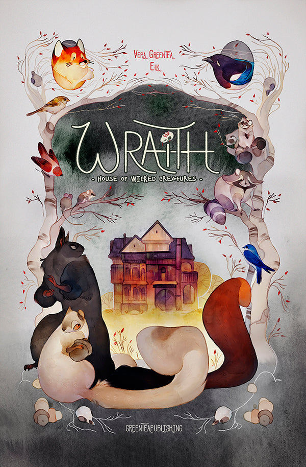 Wraith: House of Wicked Creatures – Greentea Publishing